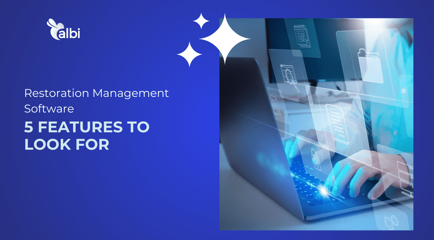 5 Features to Look for in a Restoration Management Software