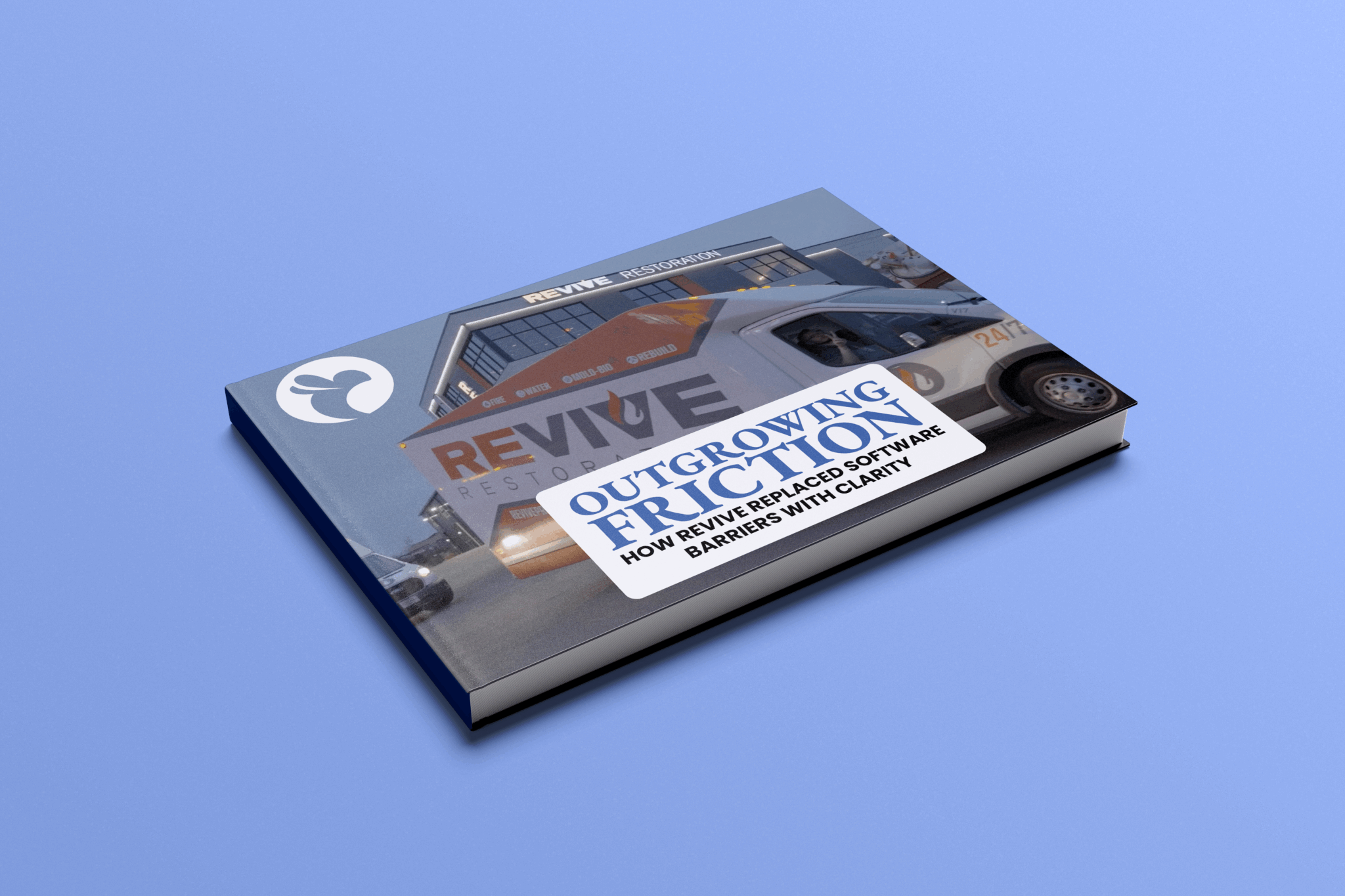 Outgrowing Friction: How Revive Restoration Replaced Software Barriers ...